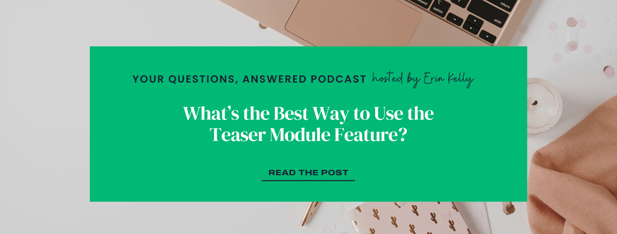 What S The Best Way To Use The Teaser Module Feature